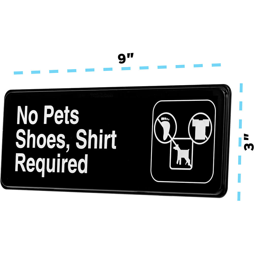 Black, ABS No Pets, Shoes, and Shirt Required Sign, 3" X 9", White ...